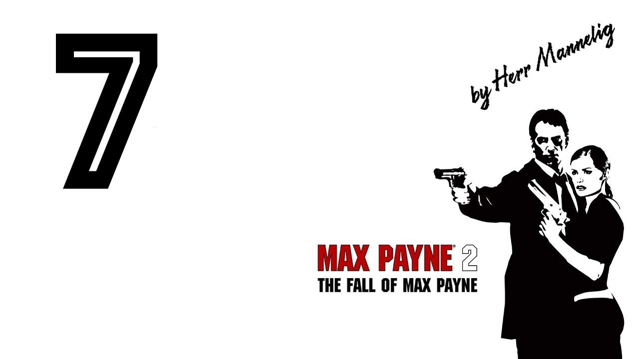 Max Payne 2: The Fall of Max Payne - Часть 7 1080p 60fps
