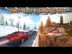 Dirt Rally Driver- КРУТЫЕ РАЛЛИЙНЫЕ ГОНКИ НА АНДРОИД