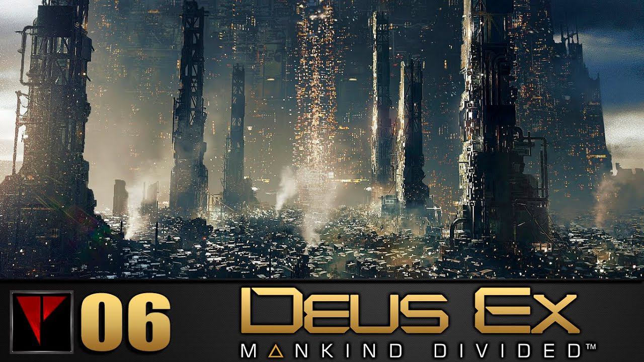 Deus Ex: Mankind Divided #06 - Город големов