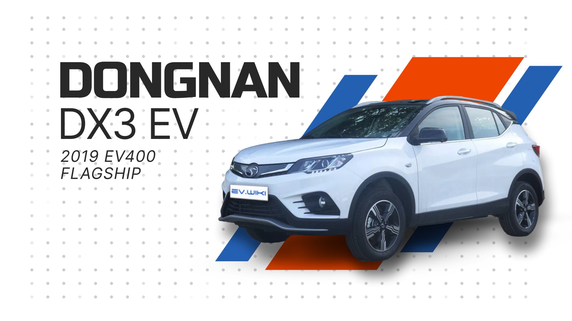 Dongnan DX3 EV 2019 EV400 flagship