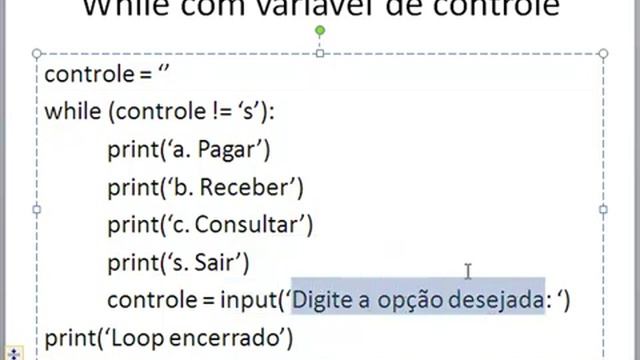 23 - Python - Loop While (Estrutura de Repetição) e instrução break ...