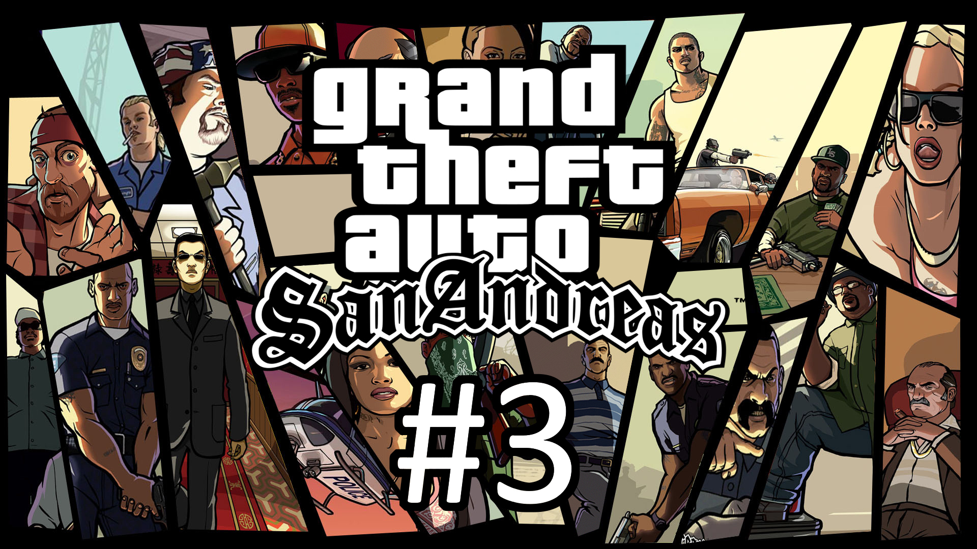 Прохождение Grand Theft Auto: San Andreas - Часть 3