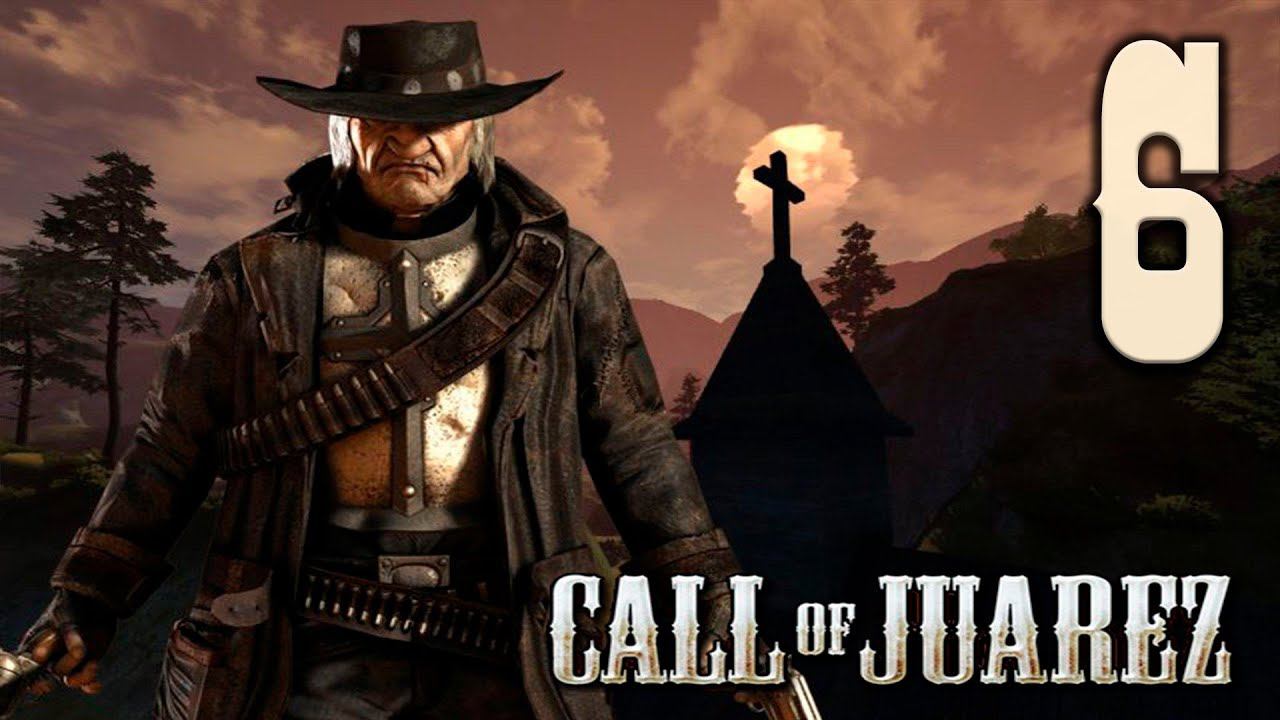 Call of Juarez | Сокровища ацтеков | DirectX 10 | Эпизод VI