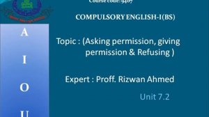 Compulsory English-1(9407, 1423) | Program 12 | Asking Permission | giving permission |  Refusing