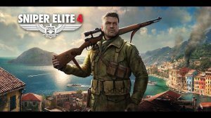 Sniper Elite 4  ПРОХОЖДЕНИЕ КОНЦОВКА