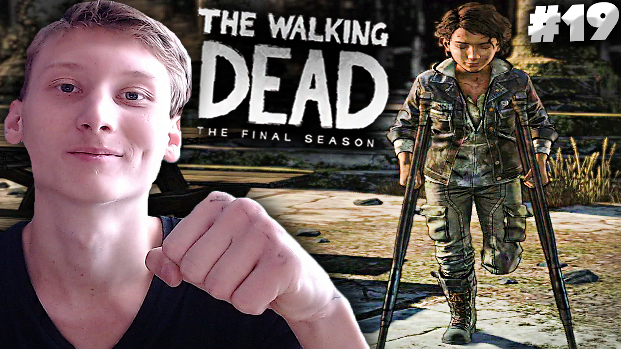 КОНЕЦ ► The Walking Dead: The Final Season ► #19
