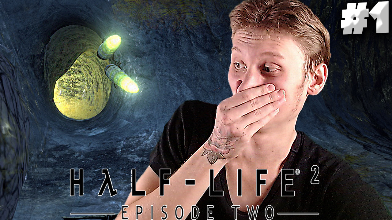 МЕРЗКОЕ НАЧАЛО ► Half-Life 2: Episode Two #1
