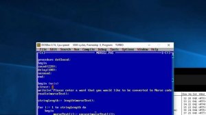 Turbo Pascal 7.1 on Windows 10 Text to Morse Code Program Part 3