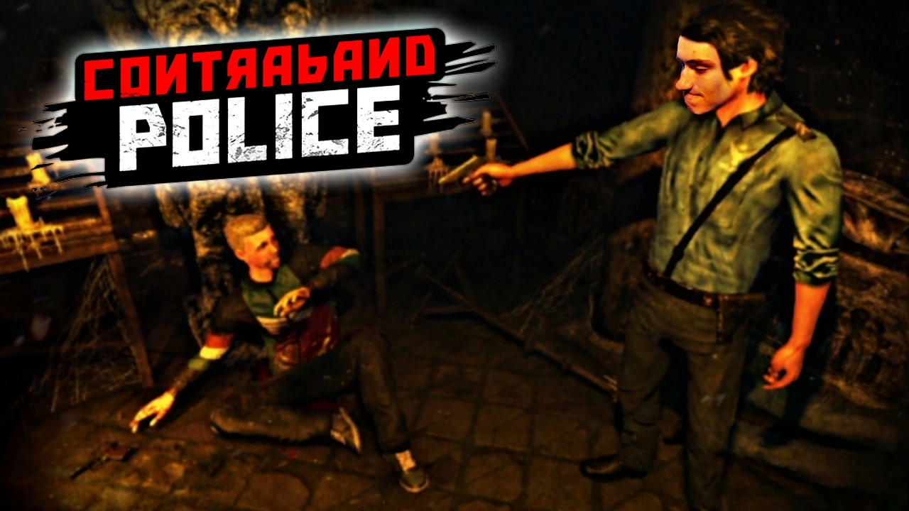 ТВОИ ДНИ СОЧТЕНЫ! - Contraband Police V8