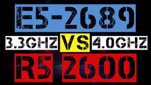 XEON E5-2689 VS RYZEN 5 2600
