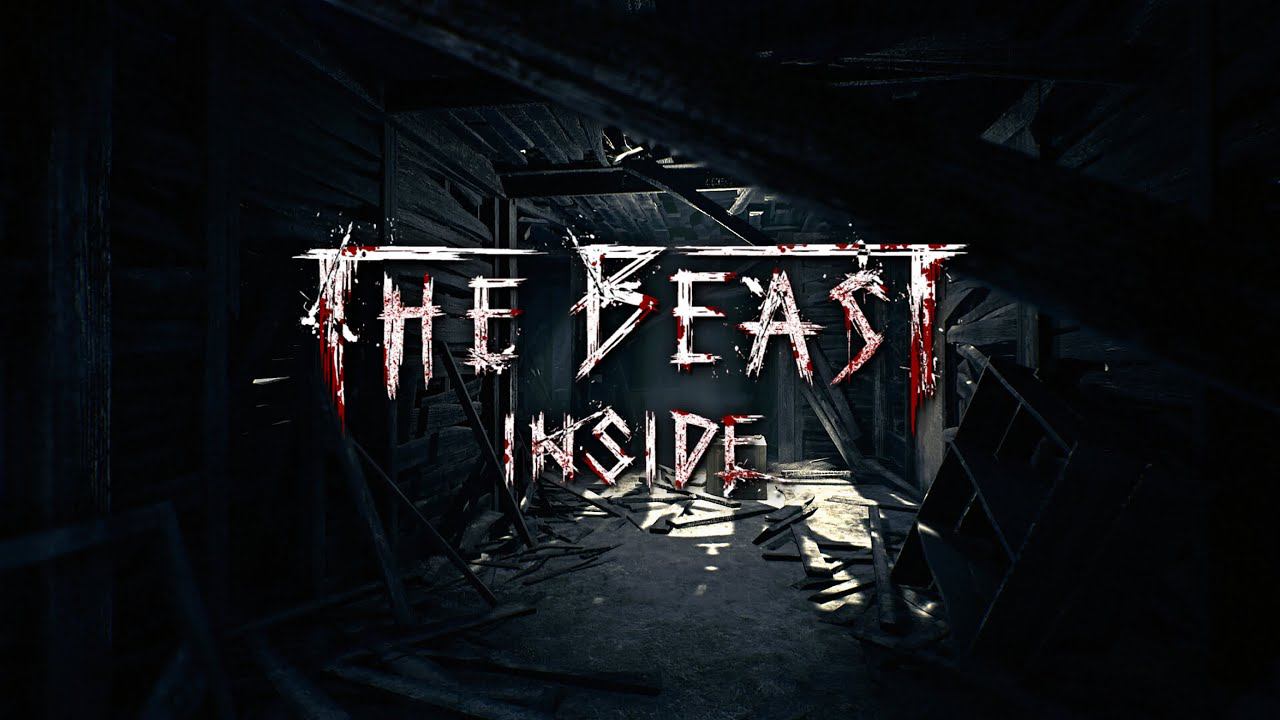 Прохождение The Beast Inside (2019) - Часть 2: Кровавое приветствие.