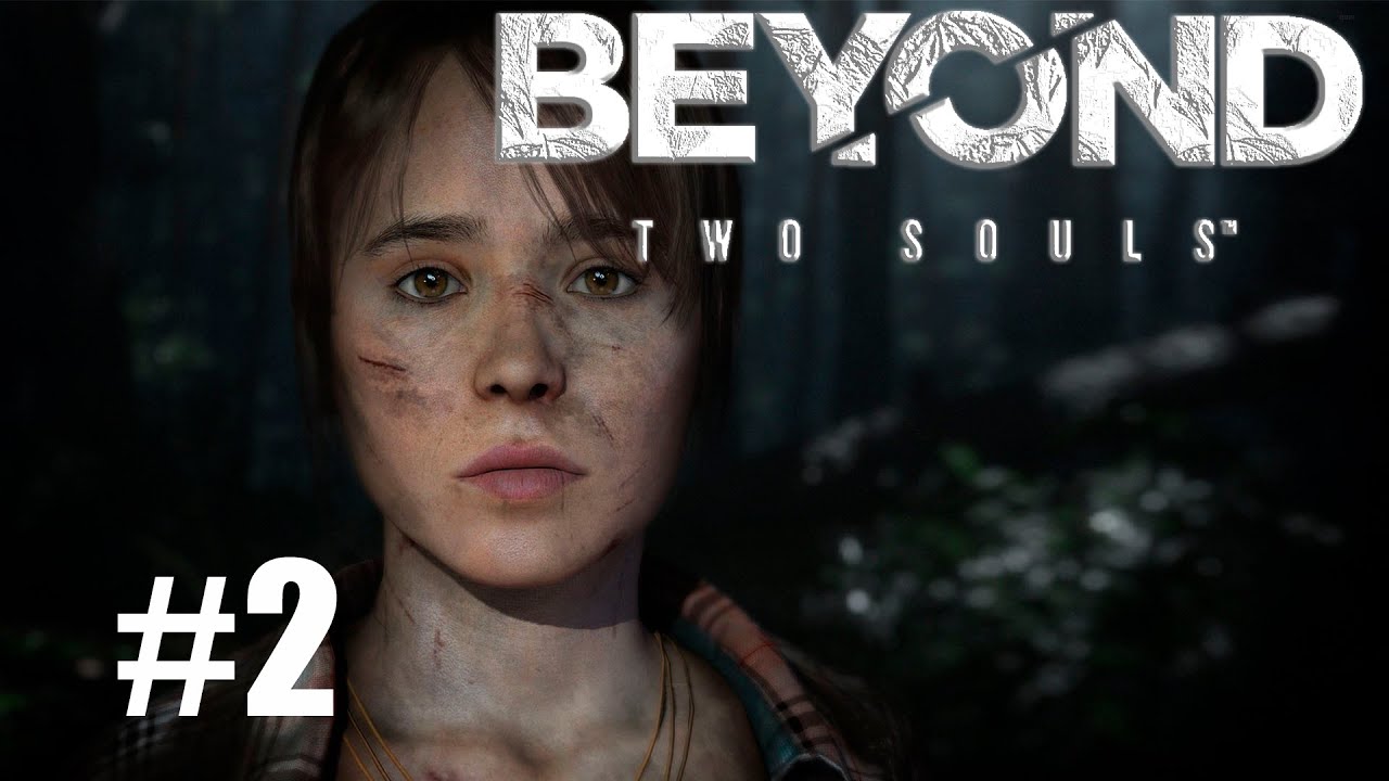 Beyond Two Souls#2
