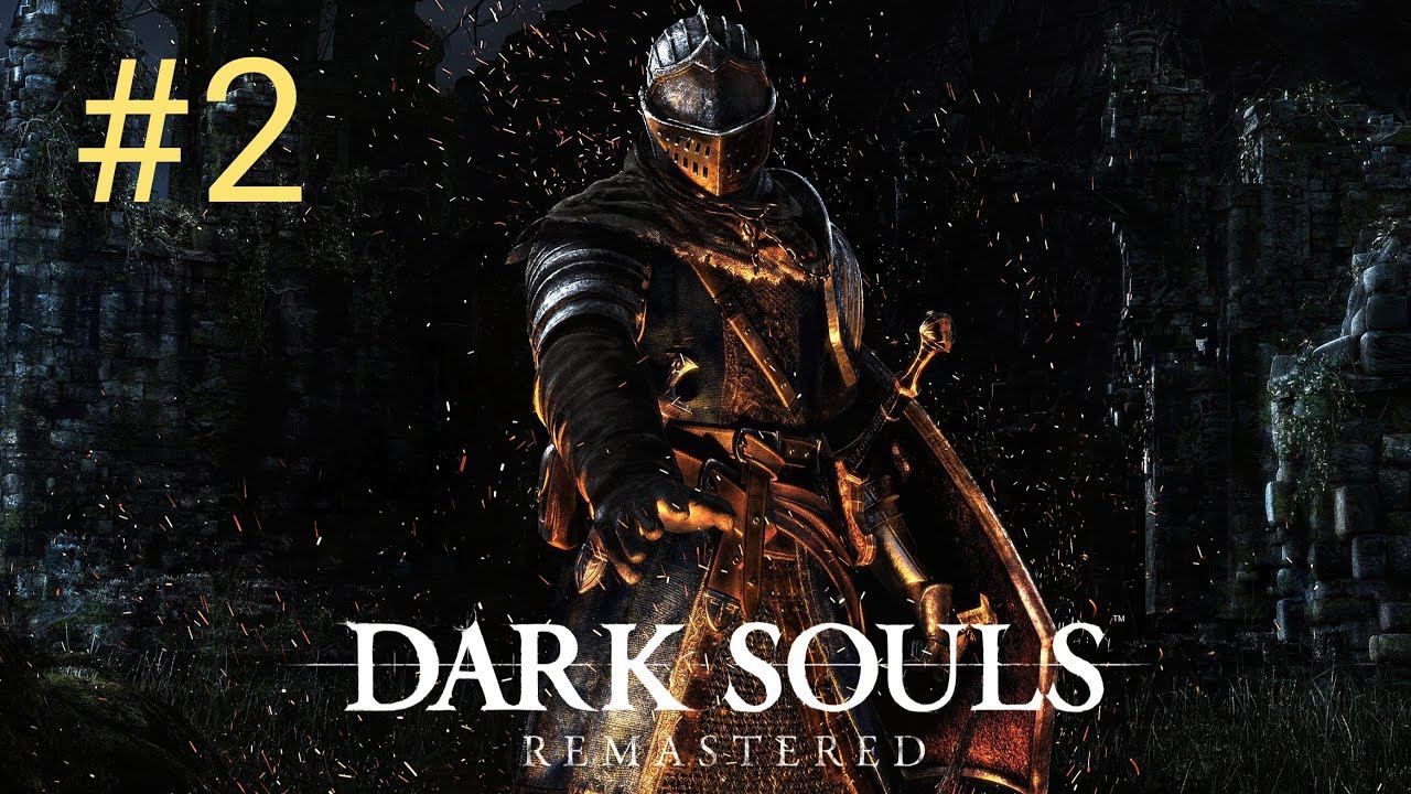 Dark Souls Remastered #2 2024