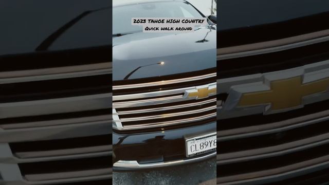 2023 Chevy Tahoe High Country 12~Miles only.
