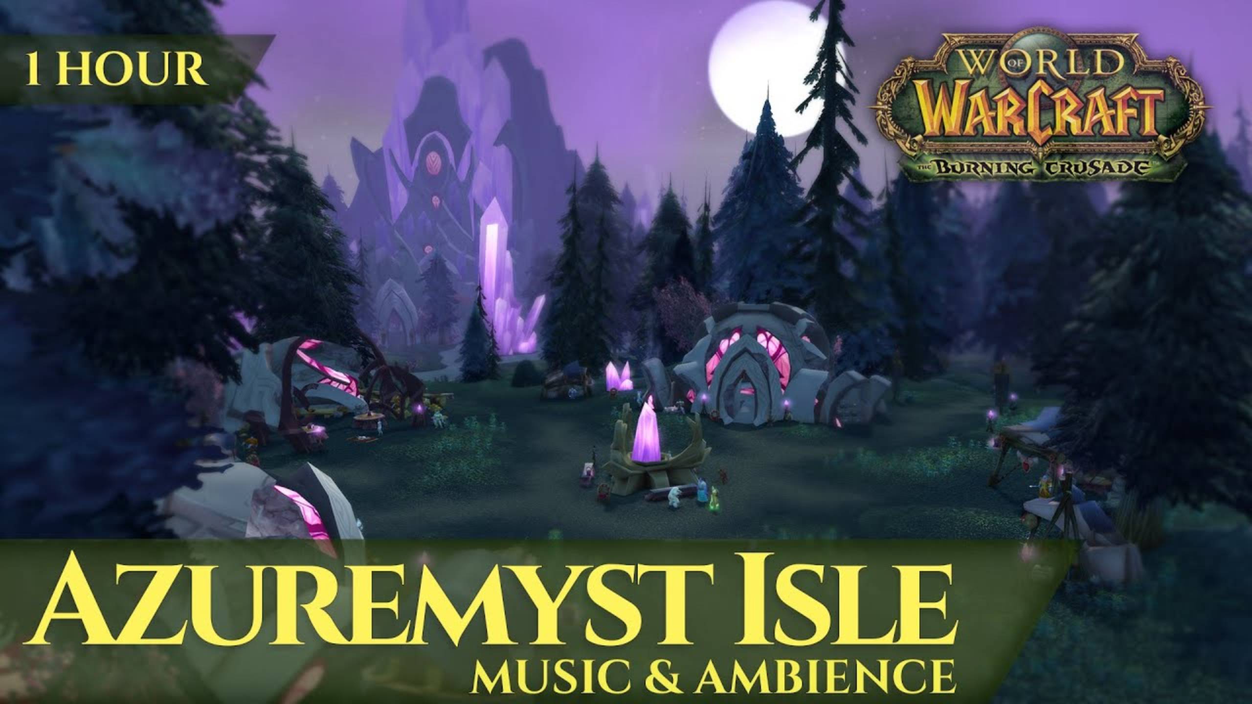 Azuremyst Isle - Music & Ambience ｜ World of Warcraft The Burning Crusade