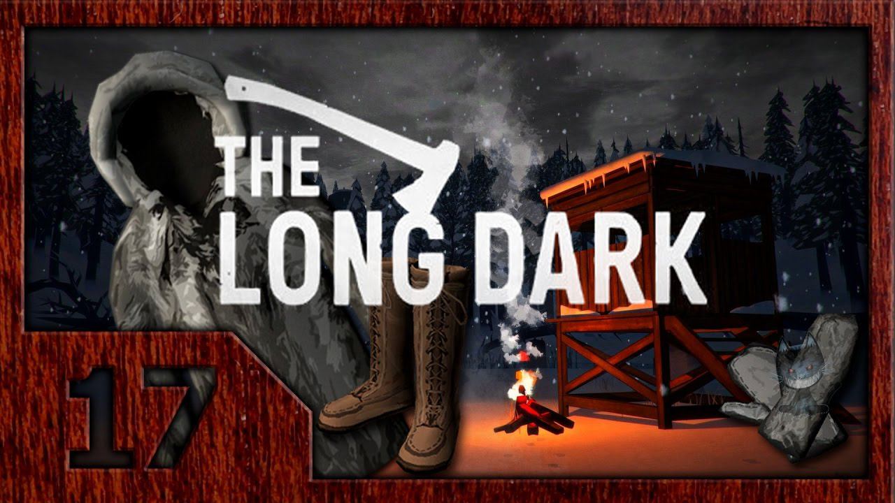 The Long Dark [V.375] - Выживание #17. Меховый рай.