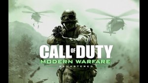 Call of Duty Modern Warfare Remastered ПРОХОЖДЕНИЕ ЧАСТЬ 1