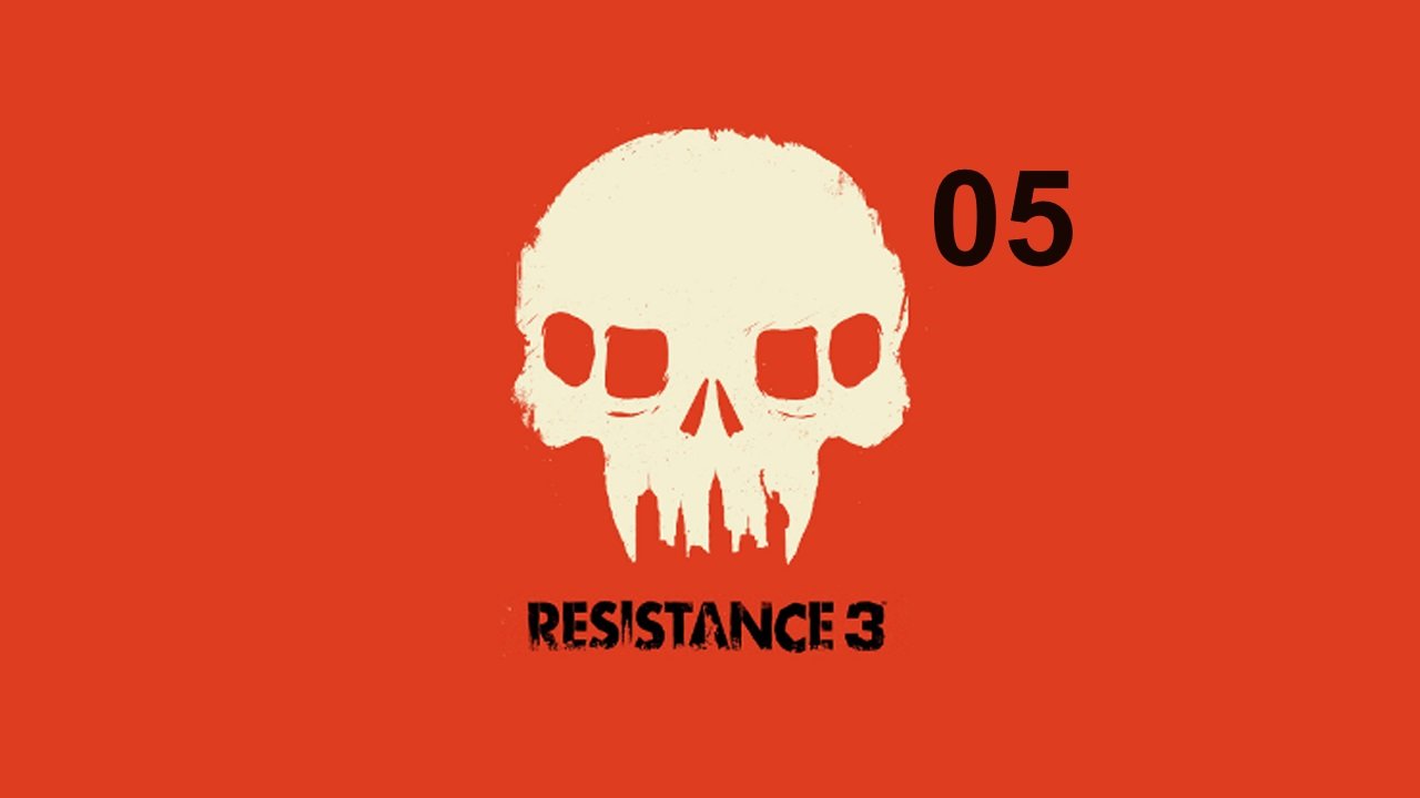 [Прохождение] Resistance 3: Глава 05 - Райтсбург (без комментариев)