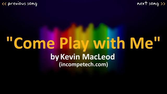 Kevin MacLeod: Come Play with Me - смотреть видео онлайн от ...