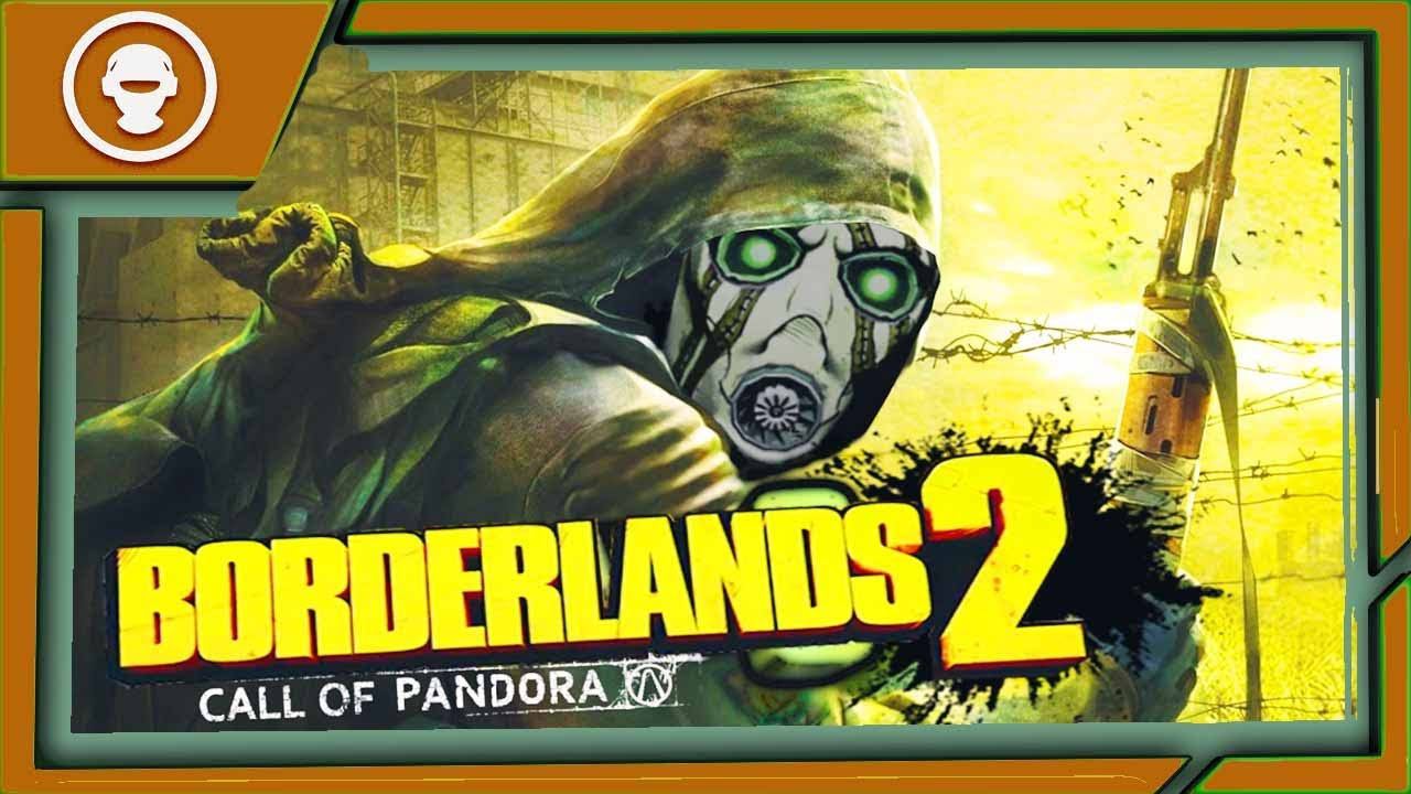 Borderlands 2  - CALL OF PANDORA | ЭПИЗОД 7