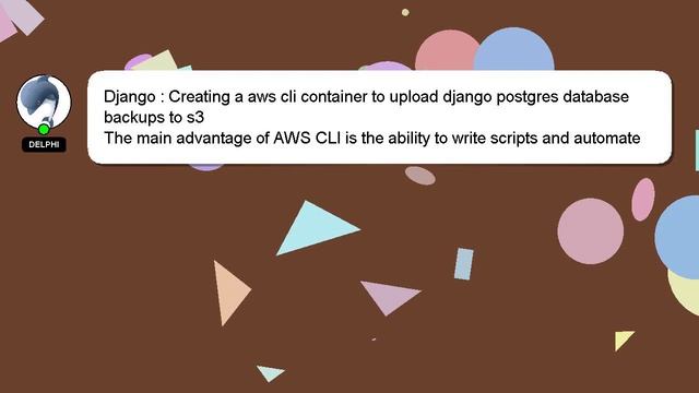 Django Creating A Aws Cli Container To Upload Django Postgres 4940