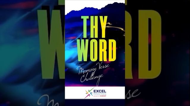 THY WORD | MEMORY VERSE CHALLENGE | ENGLISH | JUN AGE 7-10 | LAMENTATIONS 3:57 | DAY 55 #excelvbs