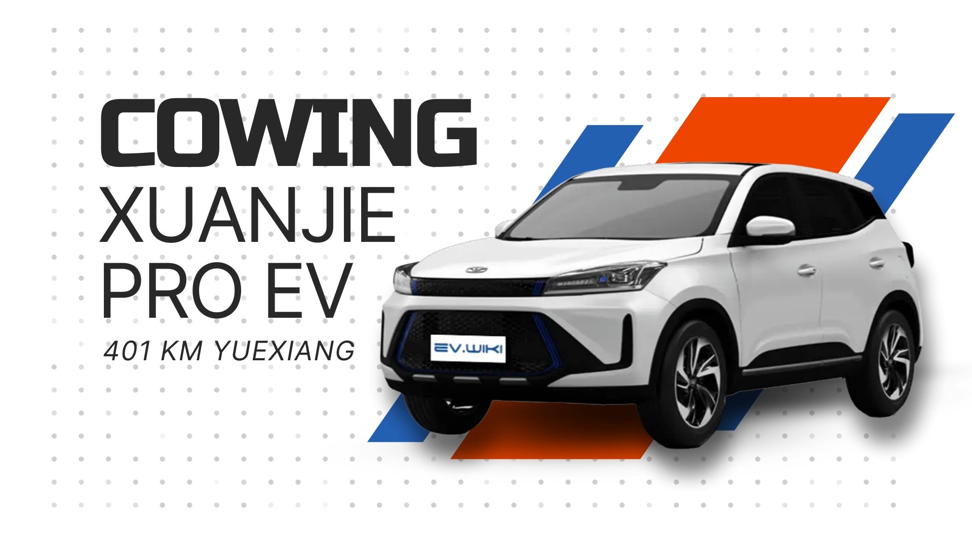 Cowing Xuanjie Pro EV 2022 401 km yuexiang