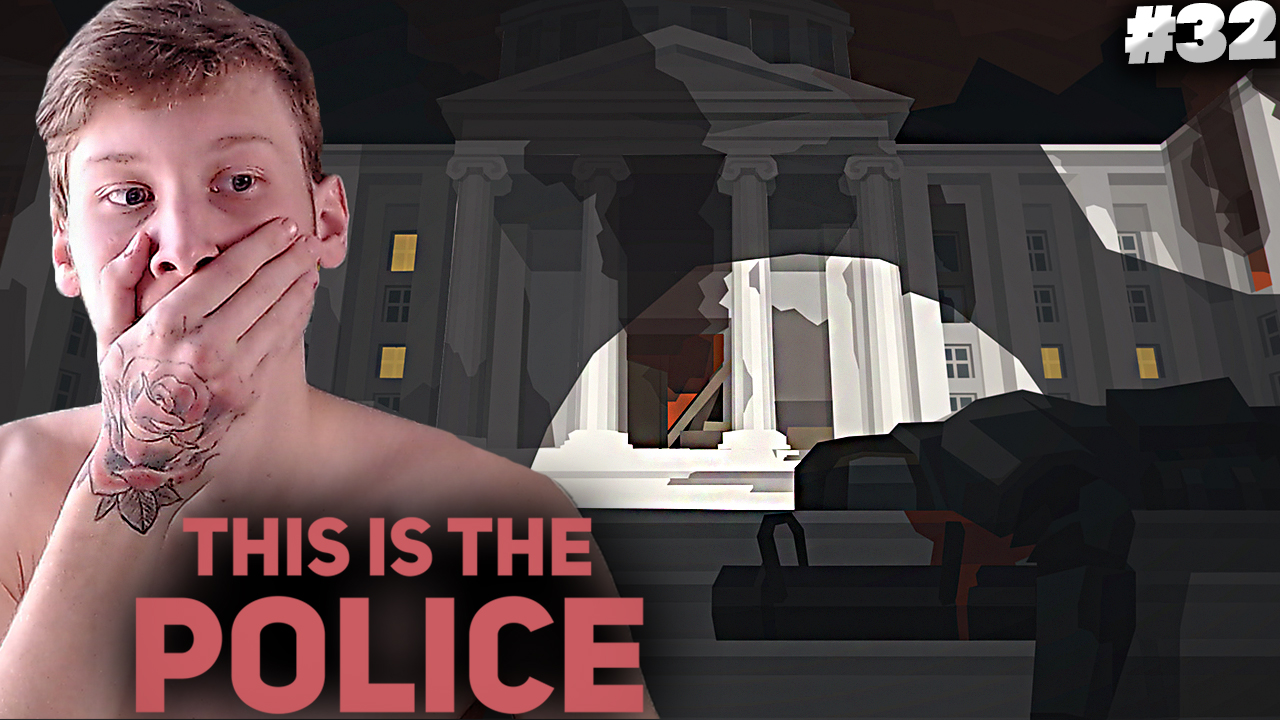 ФИНАЛ ► This Is the Police 32