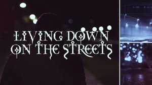 Down On The Streets (Official Lyric Video)