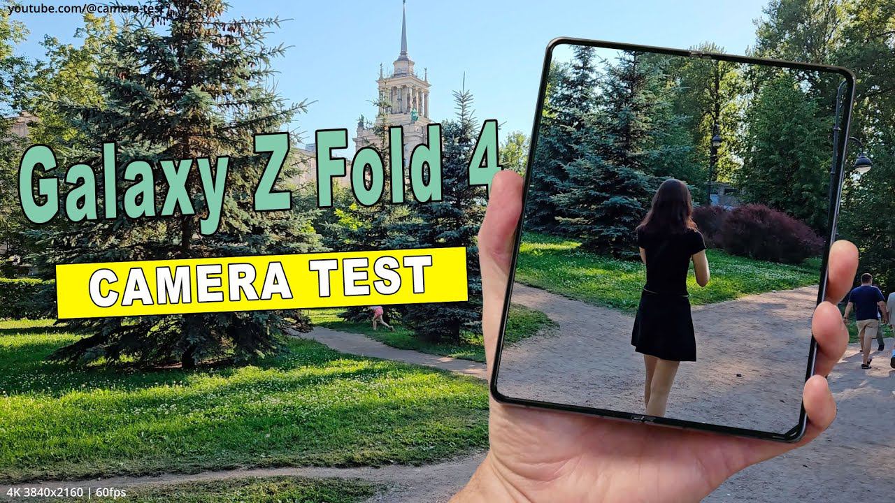 Samsung Galaxy Z Fold 4 (W23) - 4K видео тест камеры (Дневной свет, Стабилизация, Зум, Slow-mo)