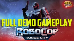 Robocop Rogue City - FULL DEMO GAMEPLAY