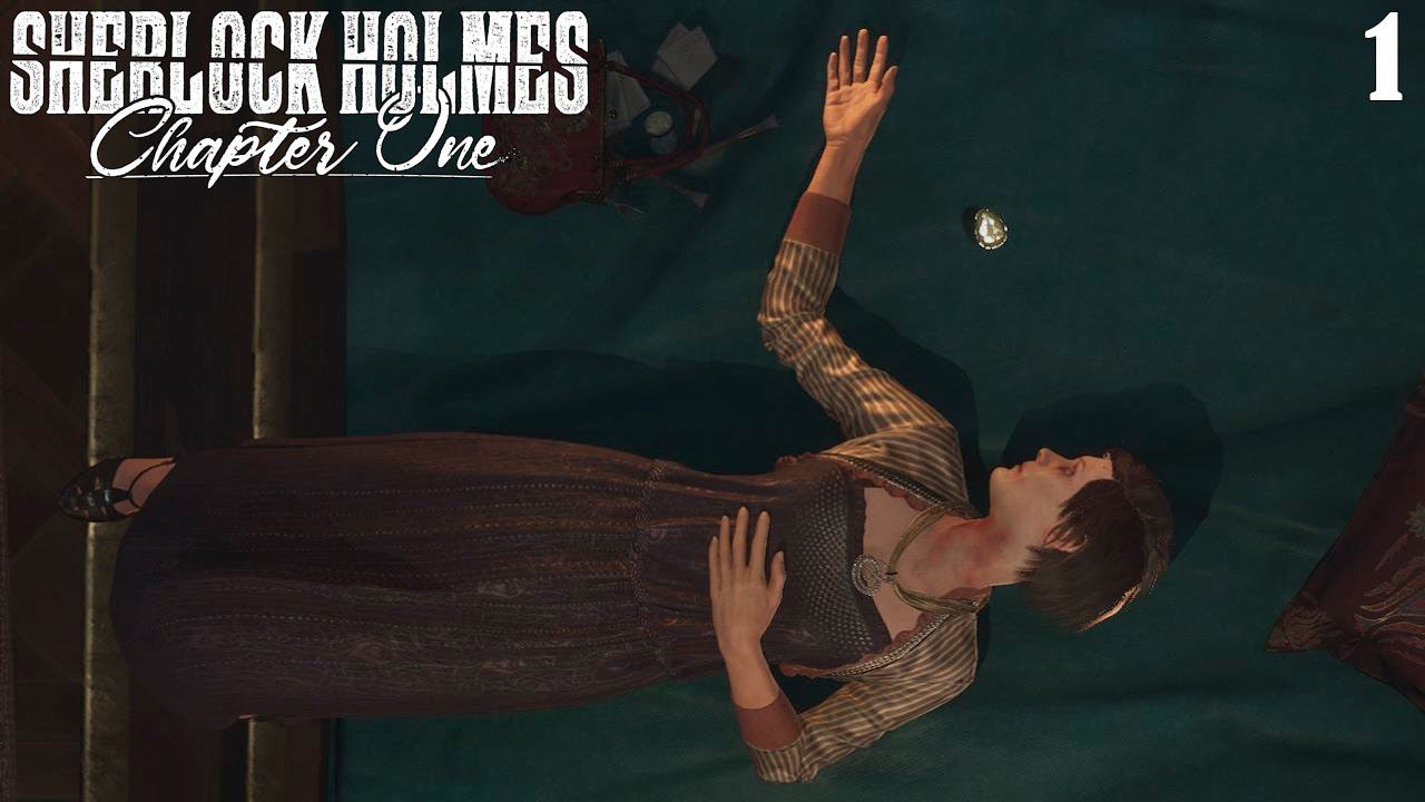 Sherlock Holmes: Chapter One - Призраки прошлого #1