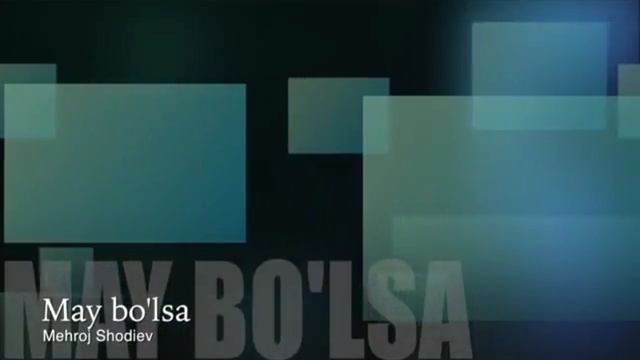 Mexrojiddin shodiyev May bõlsa