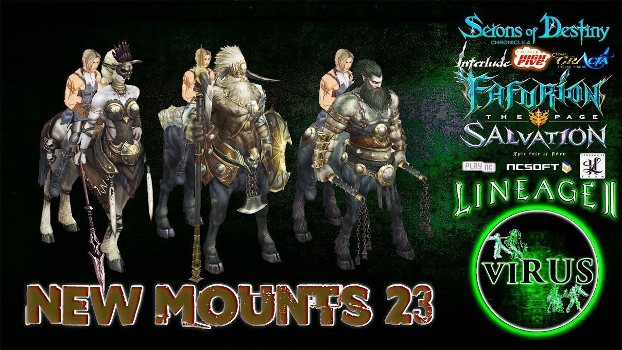 New Mounts 23. LINEAGE II - Prelude Of War. Any Chronicles ◄√i®uS►