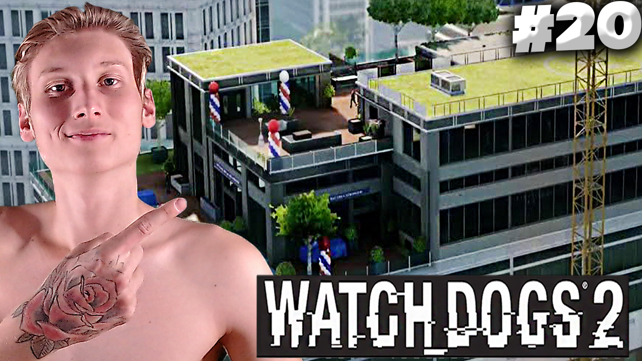ИДЕАЛЬНЫЙ СТЕЛС В ПЕНТХАУСЕ ► Watch Dogs 2 ► #20