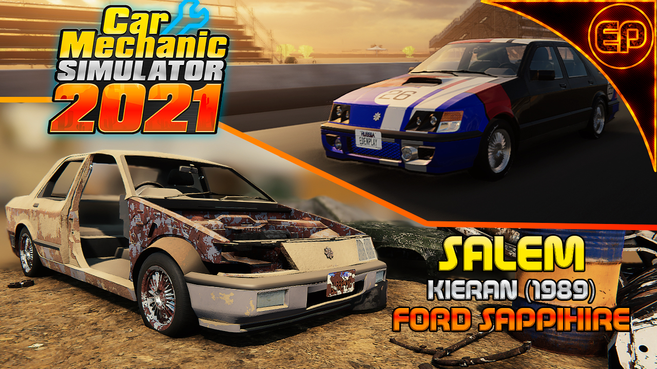Car Mechanic Simulator 2021 - Реставрация и тюнинг Salem Kieran (1989) Ford Sapphire