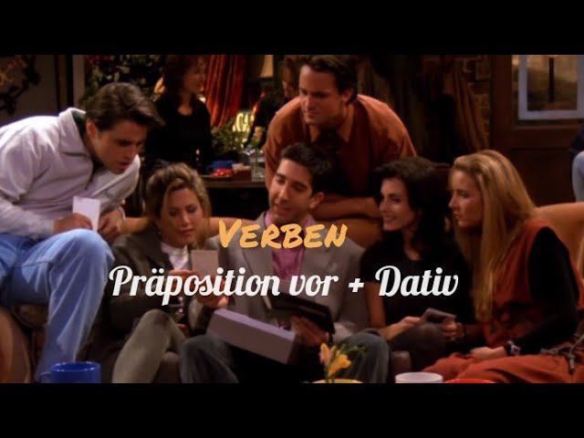 Verben mit der Präposition vor  und Dativ