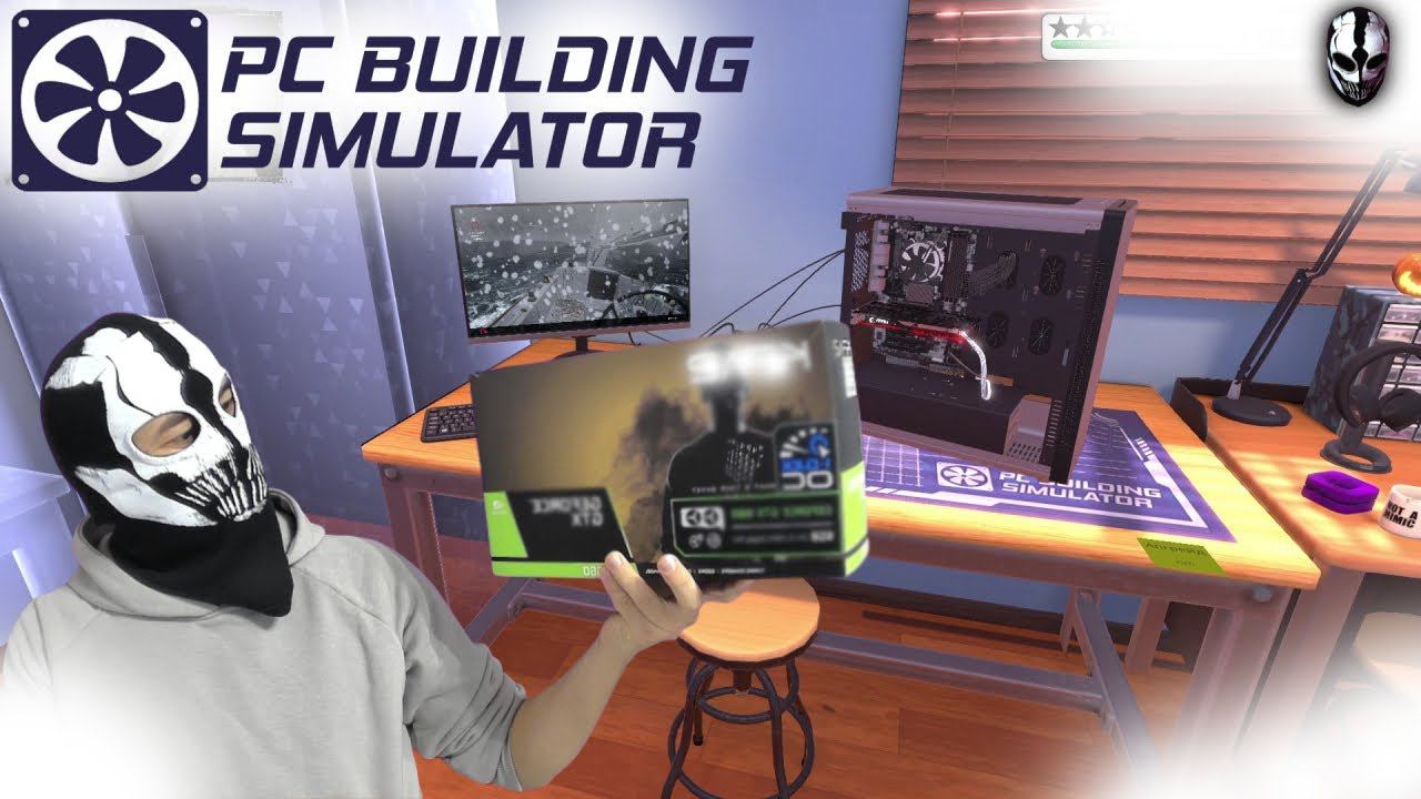ЛУЧШАЯ ВИДЕОКАРТА ДЛЯ ЛУЧШЕГО КЛИЕНТА ➤ PC Building Simulator #3