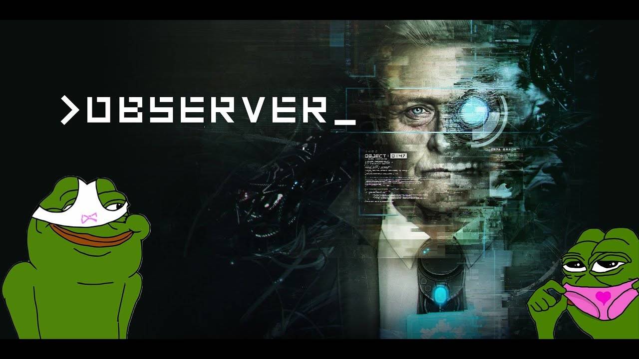 ЛОГОВО ИЗВРАЩЕНЦА - OBSERVER System Redux - Прохождение #3
