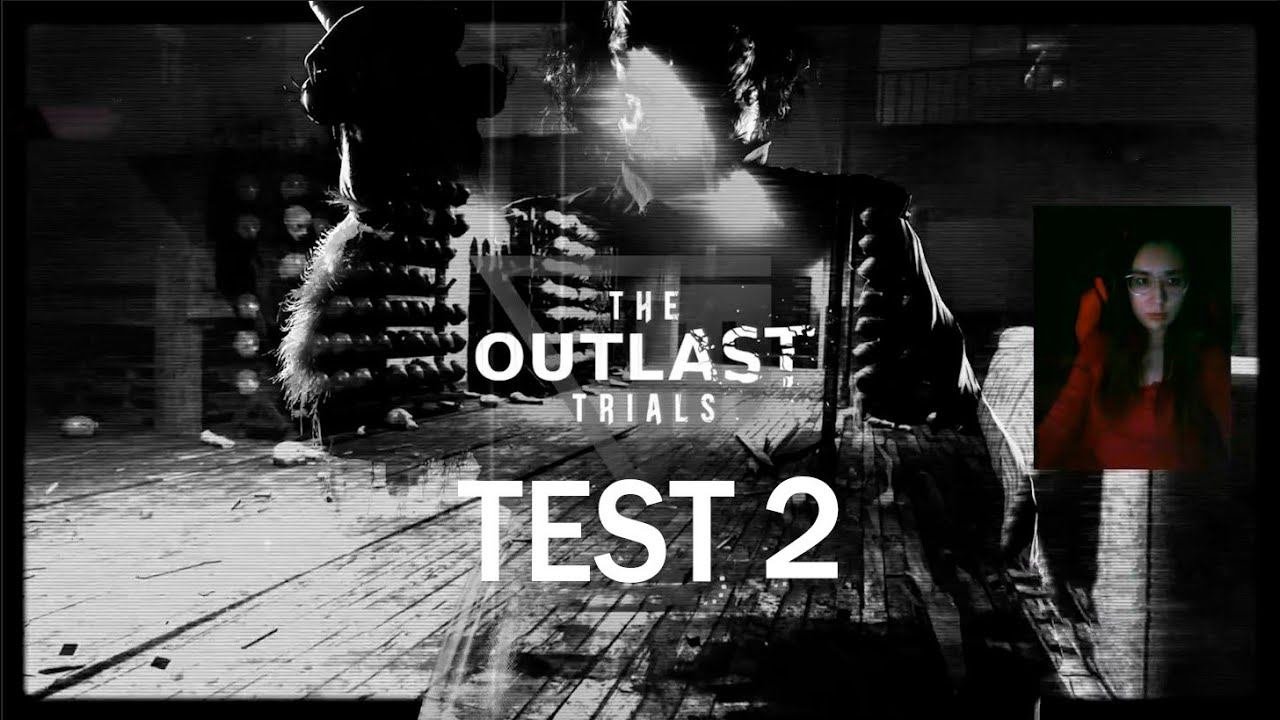 The Outlast Trials КООП | Тест 2