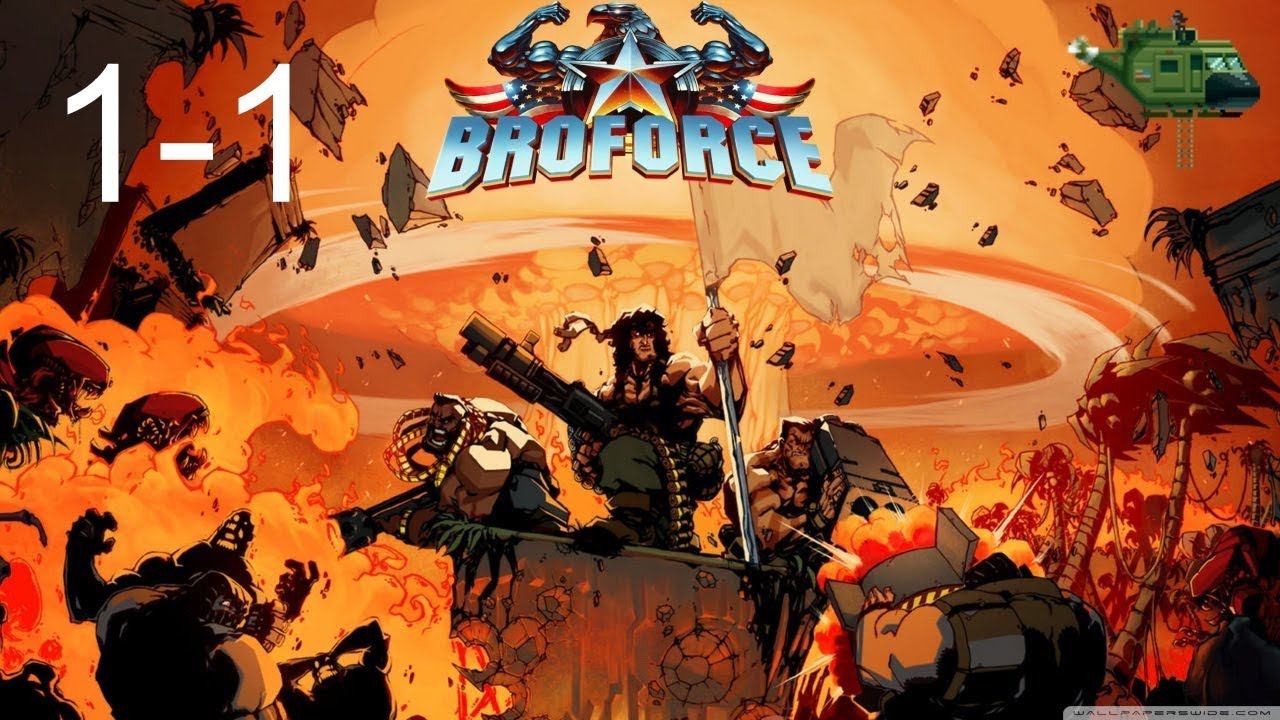 Broforce Часть 1-1  Бессмертный