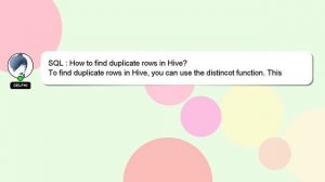 SQL : How to find duplicate rows in Hive?