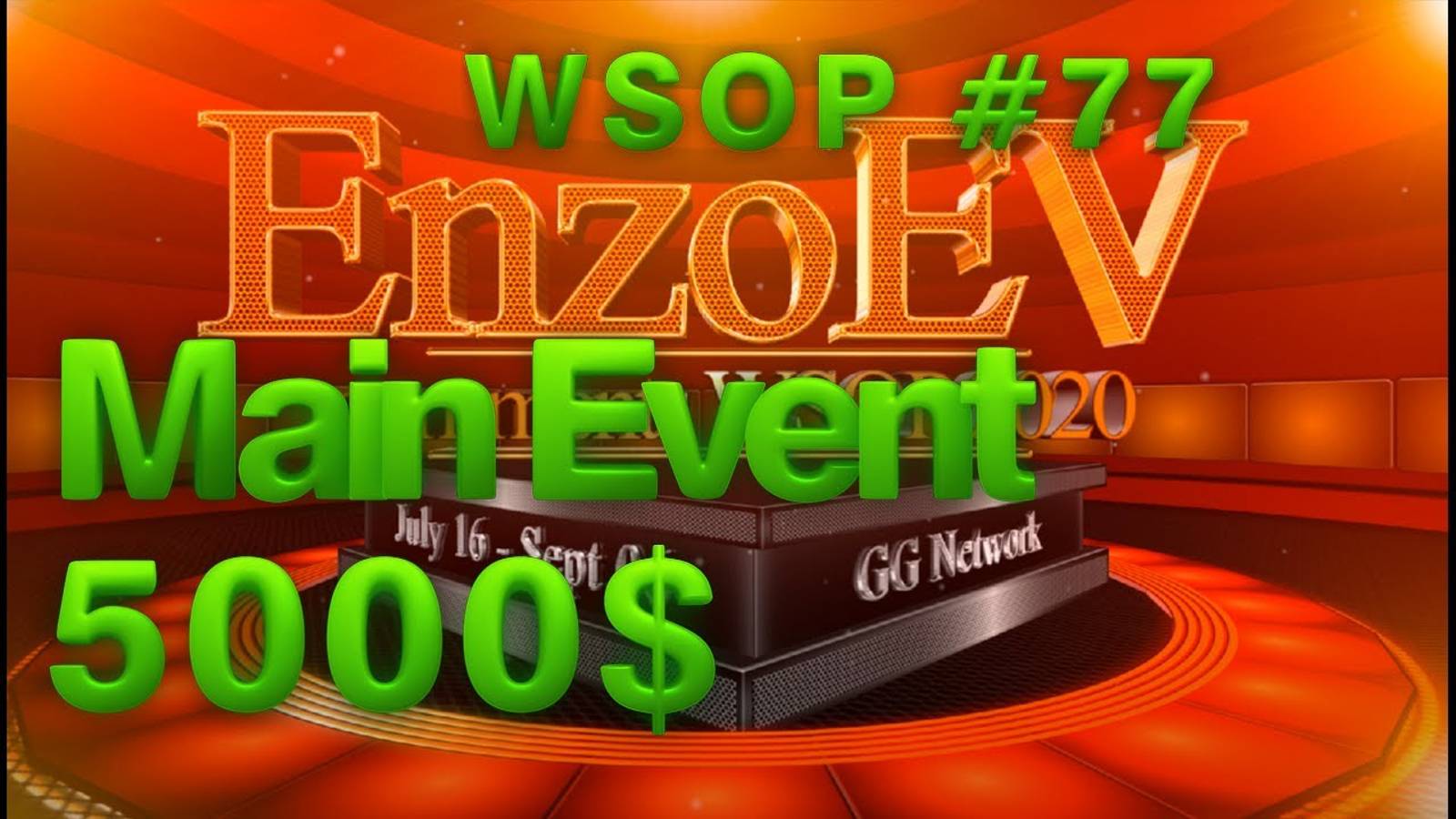 WSOP #77 $5000 No Limit Holdem Main Event Final Table