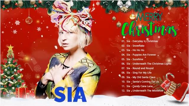 55. Sia - Everyday is Christmas (Full album) ? Sia Christmas Songs ...