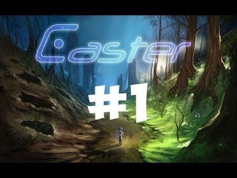 Caster #1 |  Первые шаги!