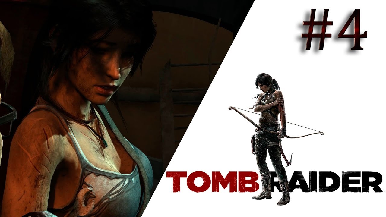 Tomb Raider Прохождение # 4.mp4