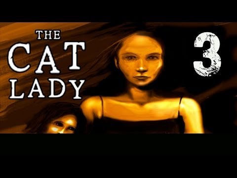 The Cat Lady (Part 3) - HOSPITALIZED