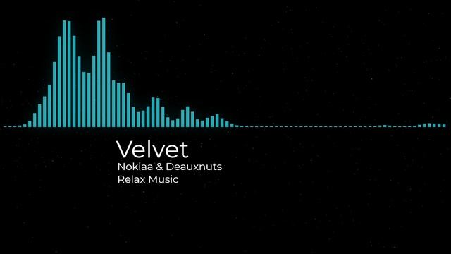 Velvet (Nokiaa & Deauxnuts).mp4