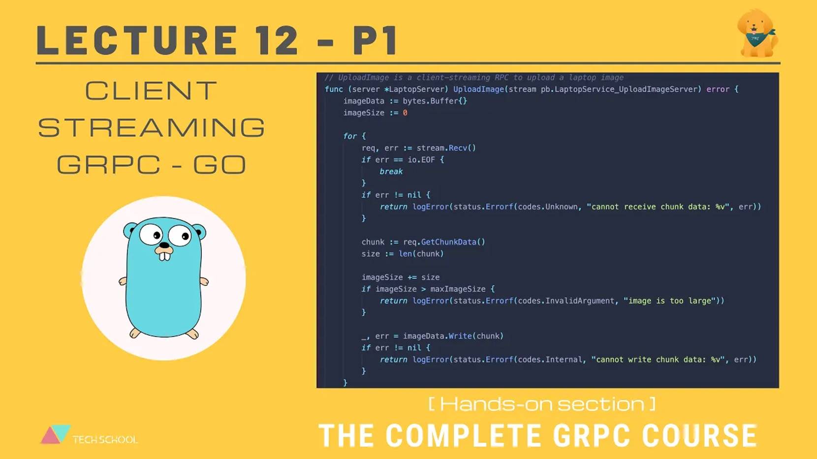 TECH SCHOOL - [gRPC #12.1] Upload file in chunks with client-streaming gRPC - Golang