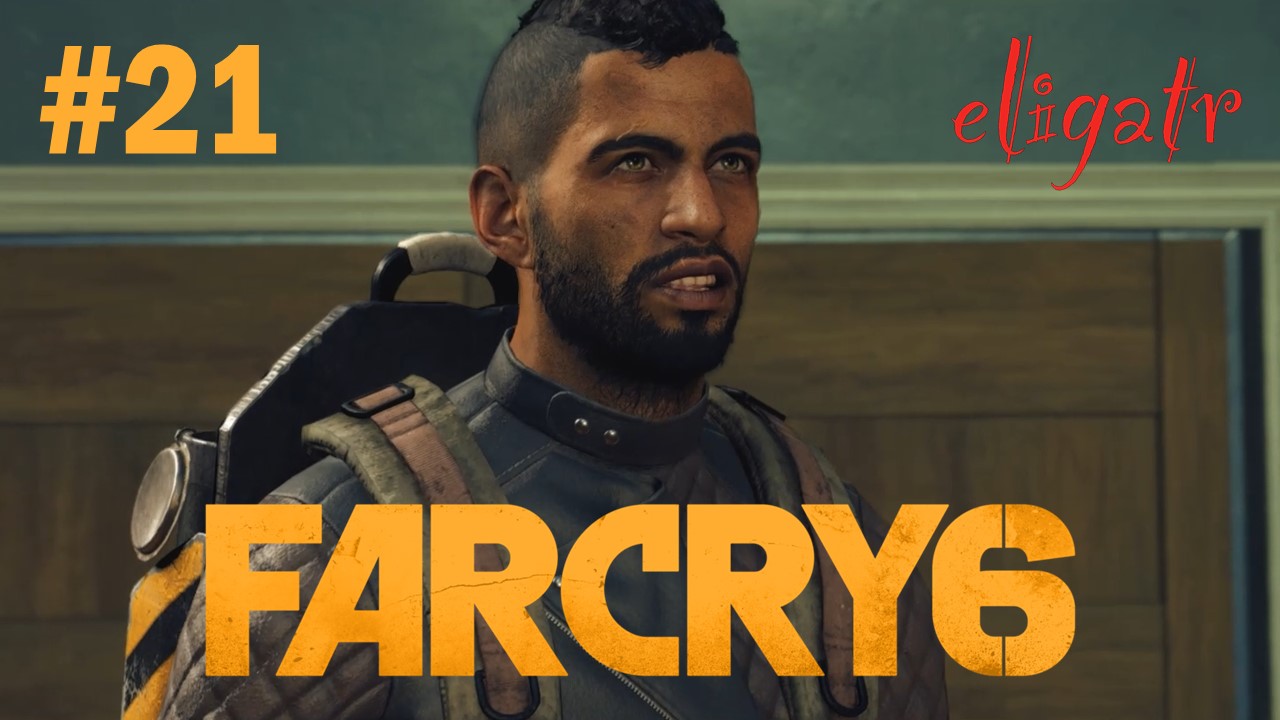 Far Cry 6. Часть 21. Прохождение игры.
